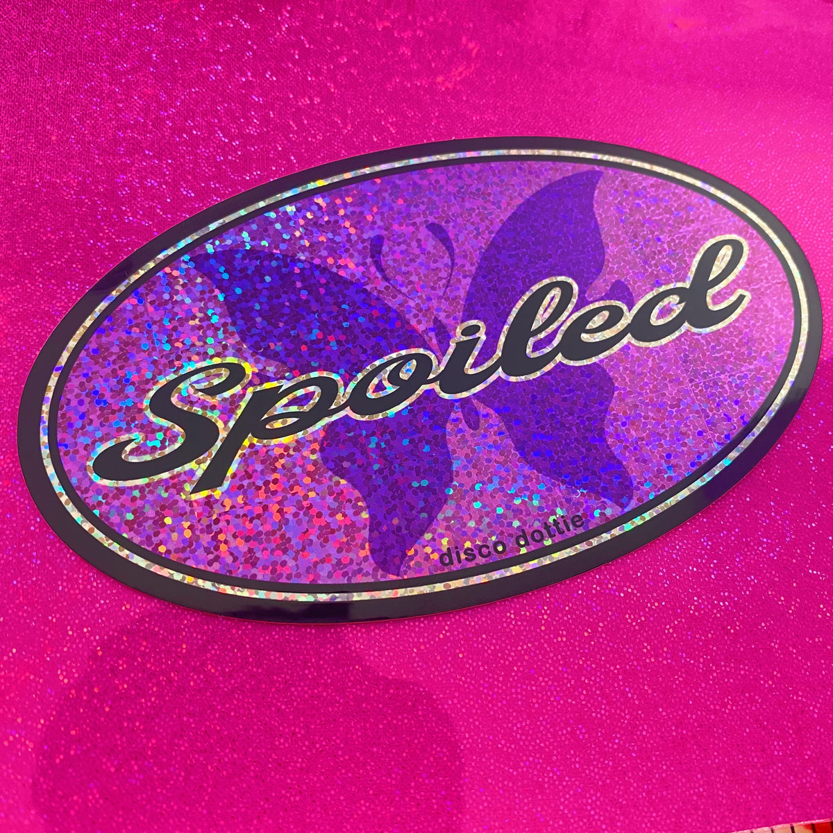 spoiled glitter sticker – Lo*dottie